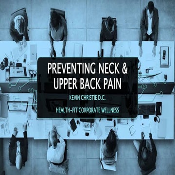 Preventing Neck and Upper Back Pain | PPTX | Physical Therapy | Wellness
