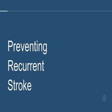 Preventing Recurrent Stroke for general.pptx