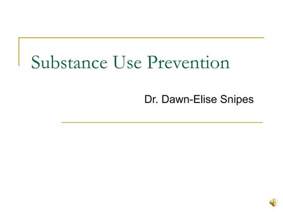 ‘Substance abuse and prevention’ | PPT