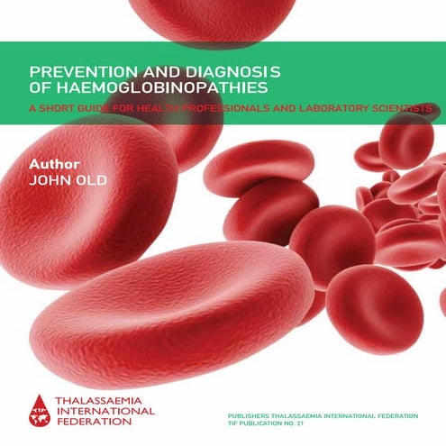 Prevention and Diagnosis of Haemoglobinopathies - A Short Guide for ...