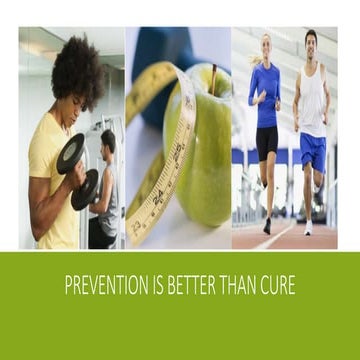 Prevention is better than cure | PPTX