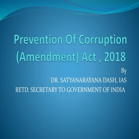 Prevention of corruption (amendment ) act, 2018 | PPTX