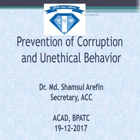 Prevention of corruption and unethical behavior on 19 december 2017 at ...