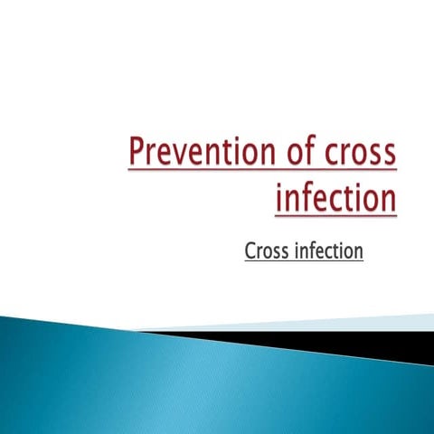 Prevention of cross infection1 | PPTX