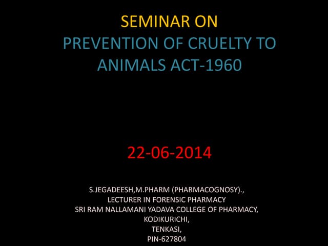 The Prevention of cruelty to animals act 1960 | PPTX