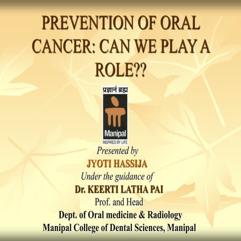 PREVENTION OF ORAL CANCER - ppt | PPT