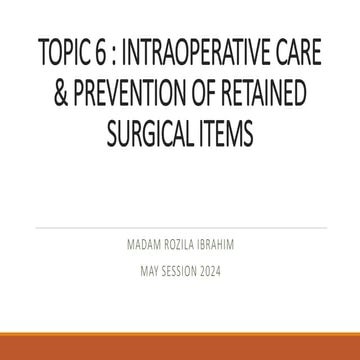 Prevention of Retain Surgical Item & Perioperative Care.pptx