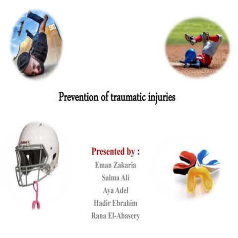 Prevention of traumatic injuries | PPTX