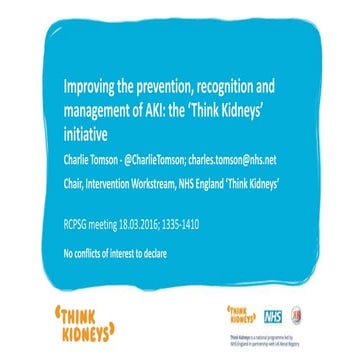 Improving the prevention, recognition and management of AKI: the ‘Think ...