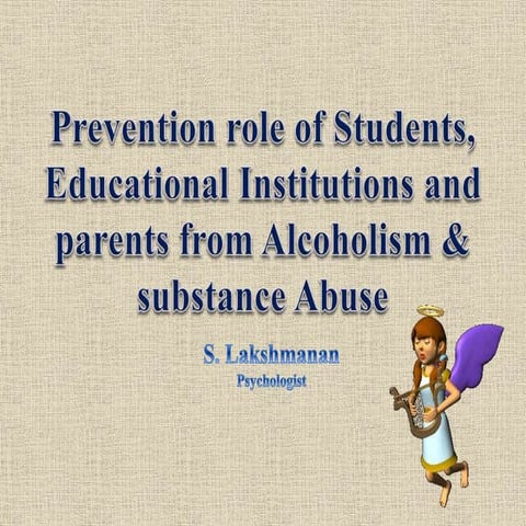 Prevention role of Students from Alcoholism by S.Lakshmanan ...