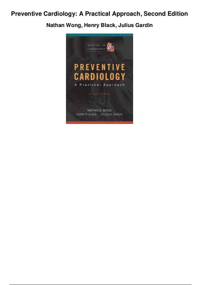 Preventive Cardiology A Practical Approach Second Edition Pdf