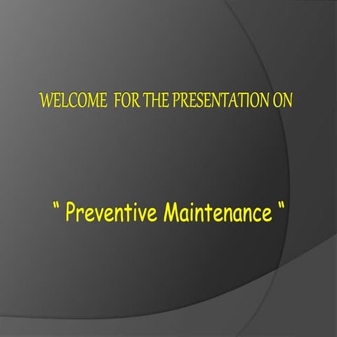 Preventive maintenance | PPTX