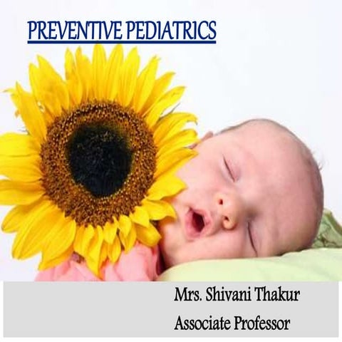 PREVENTIVE PEDIATRICS | PPTX