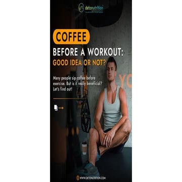 Coffee Before A Workout Good Idea Or Not? | Pre Workout Supplement | PDF