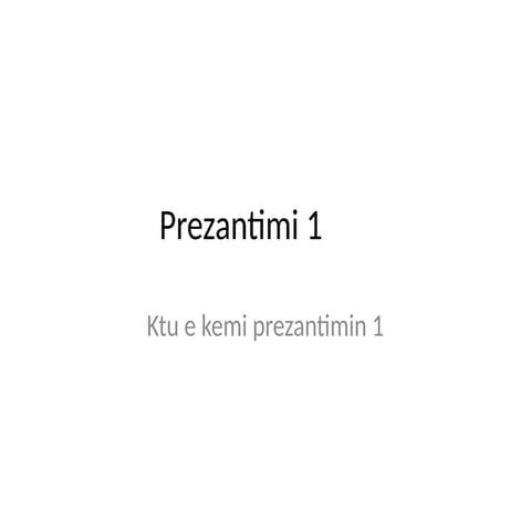 Prezantimi 1.pptx per prezantim per stat | PPTX