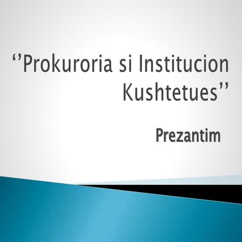 Prezantim ''Prokuroria''-''Prosecutor'' | PPTX