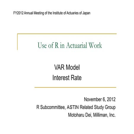 Use of R in Actuarial Works | PPT