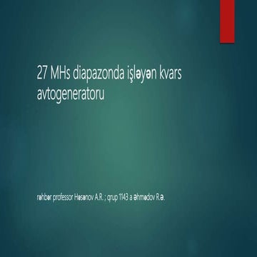 27 MHs diapazonda işləyən kvars avtogeneratoru | PPTX
