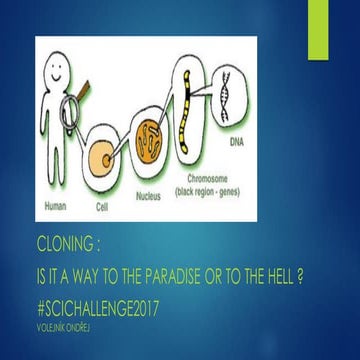 Cloning - #Scichallenge2017 | PPT