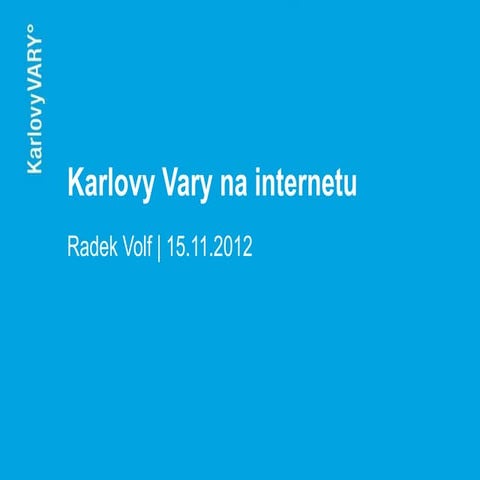Prezentace Karlovy Vary na internetu | PPT