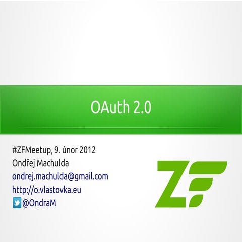 OAuth 2.0 a Zend Framework | PPT