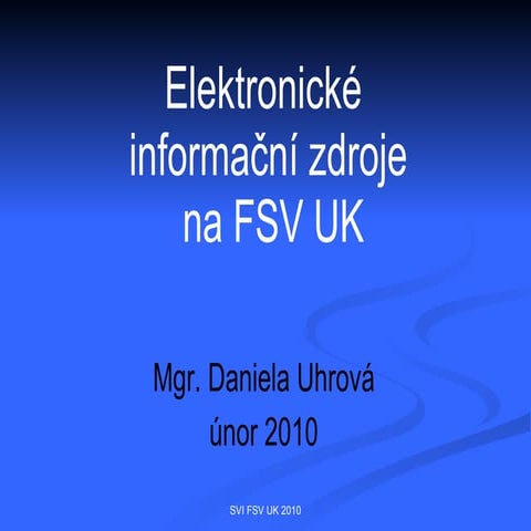 e-zdroje na FSV UK | PPT
