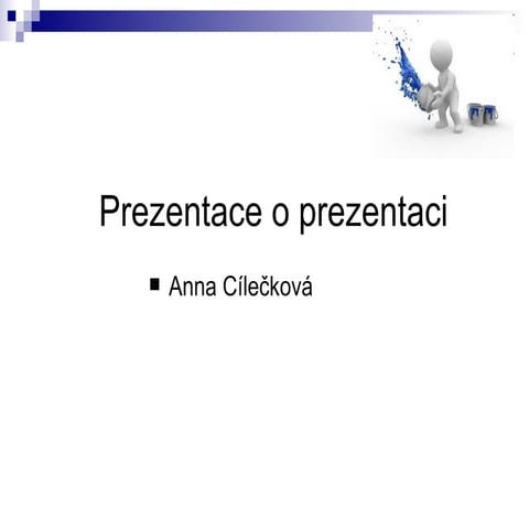 Prezentace o prezentaci | PPT
