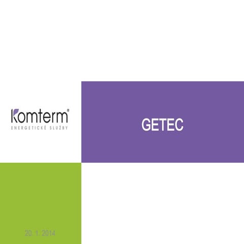 Prezentace technologie getec | PPT | Free Download