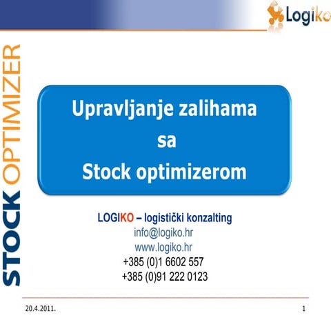 Kako Smanjiti Zalihe Kroz Stock Optimizer | PPT
