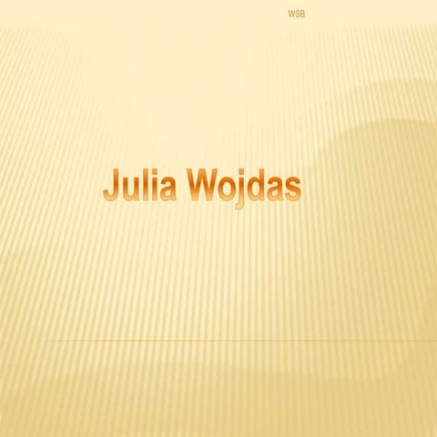Prezentacja julia wojdas | PPTX