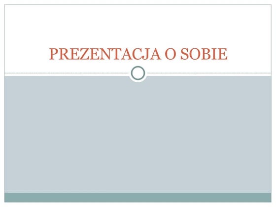 Prezentacja o mnie | PPT