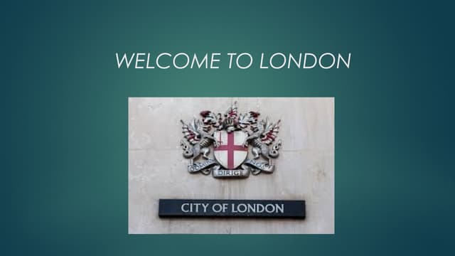 Welcome to London | PPT