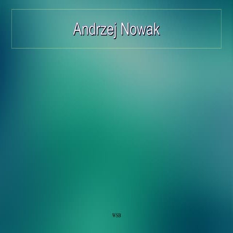 Prezentacja a.nowak | PPT