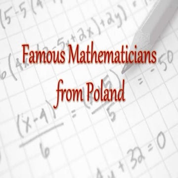 Polish Mathematicians by Kinga Gruca 2d | PPTX