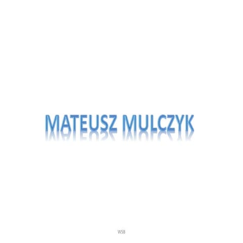 Prezentacja mateusz | PPT