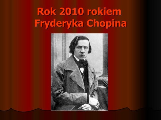 Fryderyk chopin prezentacja | PPT