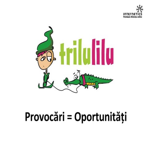 Provocari = Oportunitati | PPT