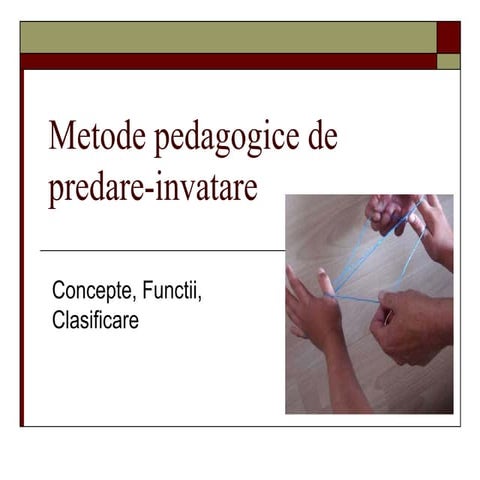 prezentare-metode-pedagogice-de-predare-invatare.ppt