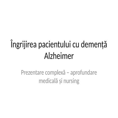 Prezentare complexa_Alzheimer_Complexa.pptx