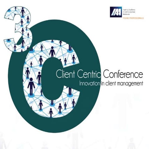 Client Centric Conference. Innovation in client management | PPTX
