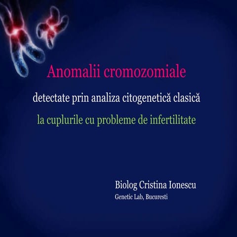 Anomalii cromozomiale | PPTX
