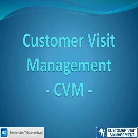 Customer Visit Management by Romservice Telecomunicații | PPT