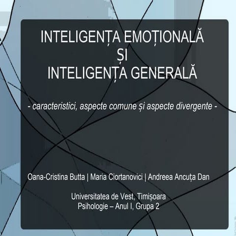 Inteligenta emotionala si Inteligenta Generala | PPT