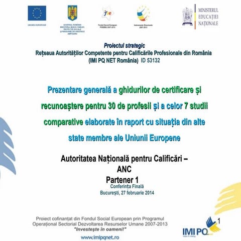 Prezentare ghiduri si studii comparative anc conferinta final imipqnet ...