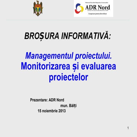 Prezentare broșurii „Managementul proiectelor. Monitorizarea și ...