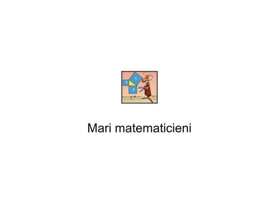 Inventatori si matematicieni celebri | PPT