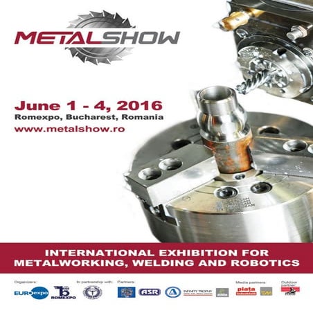 Metal Show Bucharest - International Exhibition for Metalworking ...