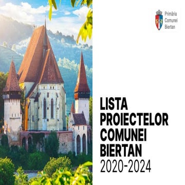 Prezentare Proiecte Comuna Biertan - 2024 | PPT