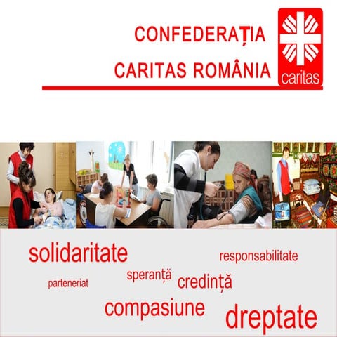 Prezentare servicii sociale - Reteaua Caritas Romania | PPT