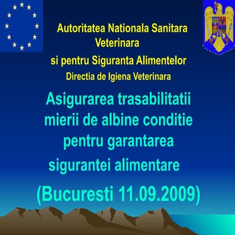 Prezentare Trasabilitate Miere 11.09.2009 Bucuresti | PPT